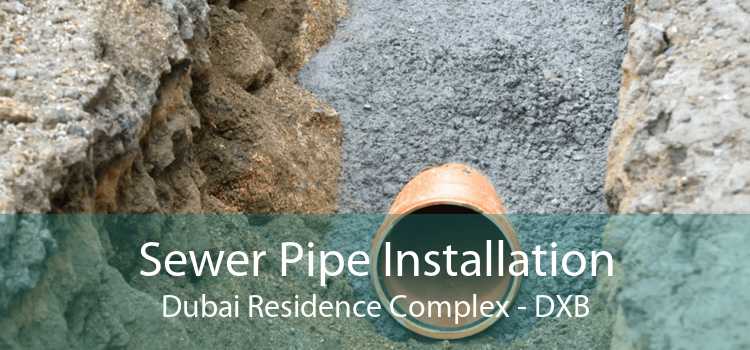 Sewer Pipe Installation Dubai Residence Complex, DXB - Underground ...